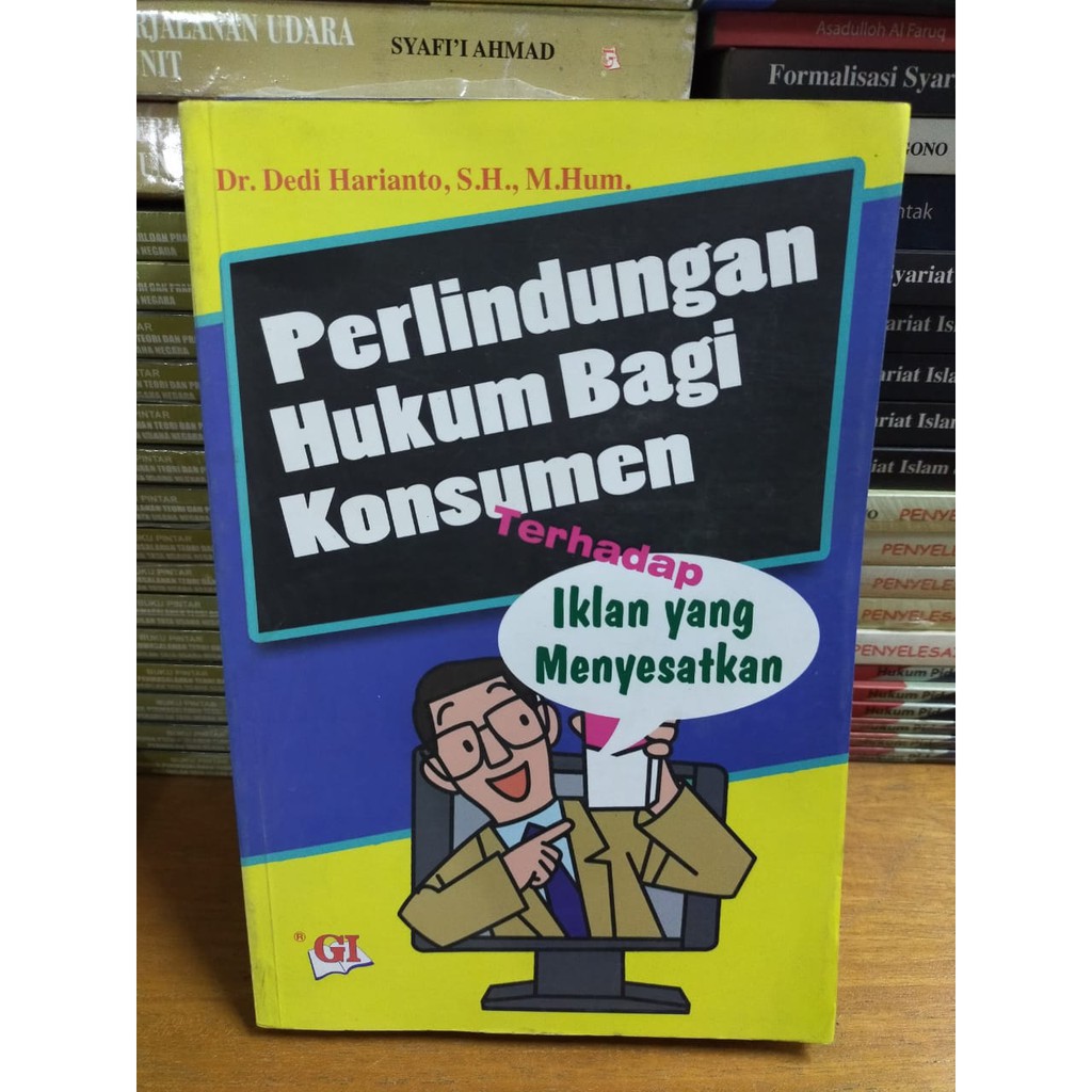 Jual Buku Perlindungan Hukum Bagi Konsumen Terhadap Iklan Yang Menyesatkan - Dr. Dedi harianto ...