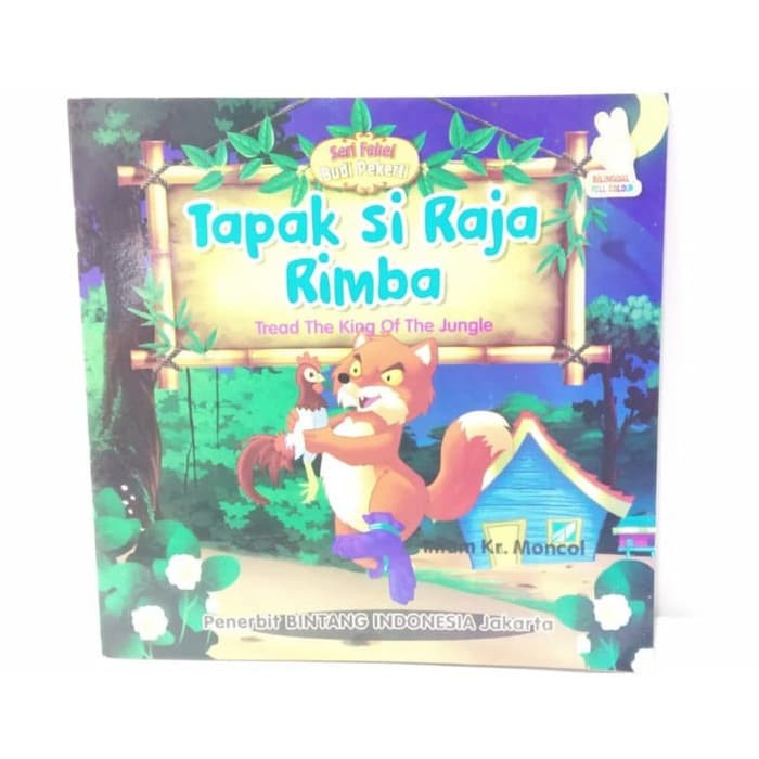 Jual Buku Cerita Anak Bergambar Seri Fabel Budi Pekerti Tapak Si Raja ...