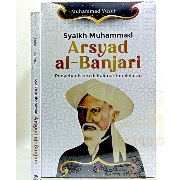 Jual Buku Syaikh Muhammad Arsyad al-Banjari - Penyebar Agama Islam di Kalimantan Selatan Ori ...