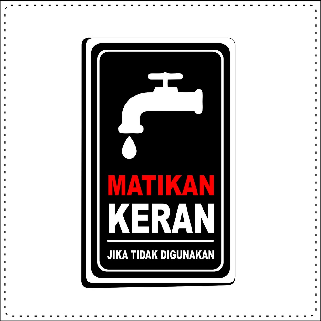 Jual MATIKAN KERAN JIKA TIDAK DIGUNAKAN - KARET 2MM | Shopee Indonesia