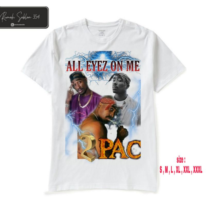 Jual kaos baju TUPAC All Eyes On Me / rap tee t-shirt putih Oversize ...