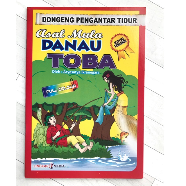 Jual Dongeng Pengantar Tidur - Asal Mula Danau Toba [ Grafika Mulia ...