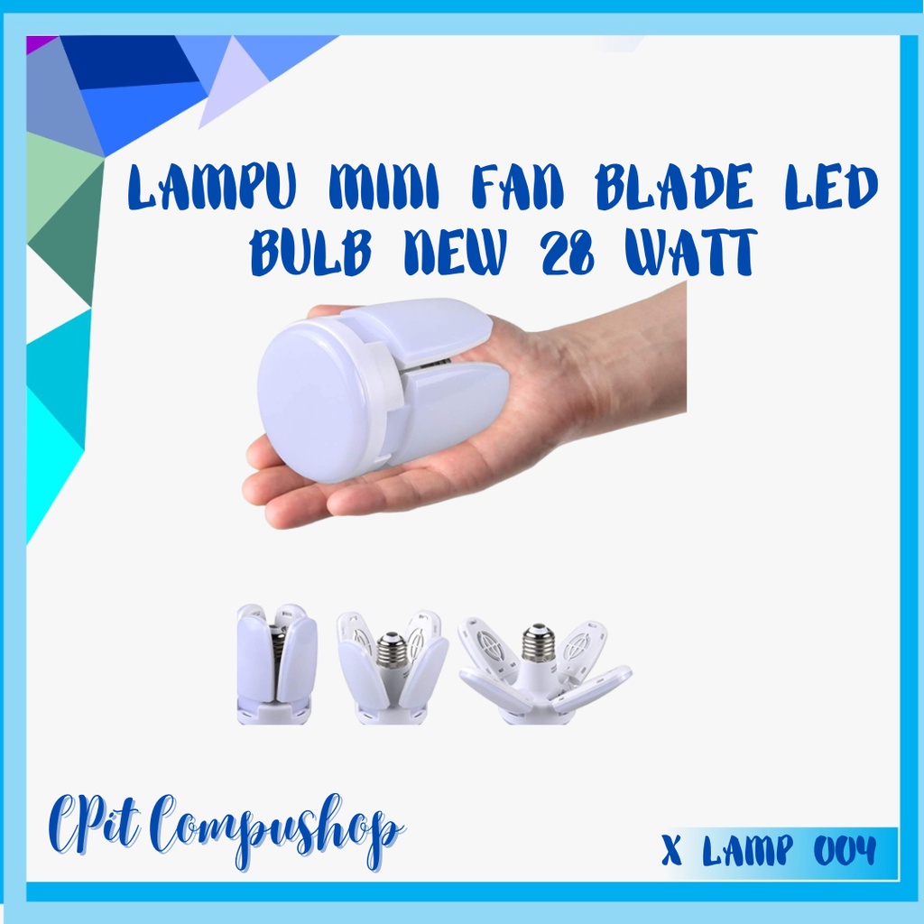 Jual LAMPU MINI FAN BLADE LED BULB NEW 28 WATT | Shopee Indonesia