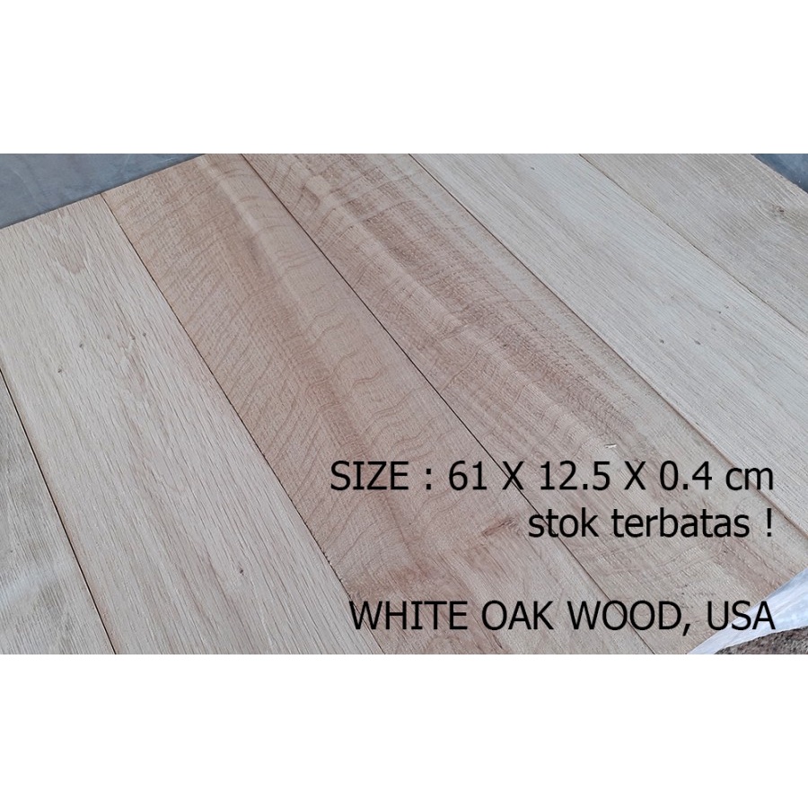 Jual [ECERAN] KAYU OAK TIPIS / VENEER / LAMELLAS, KAYU IMPORT. SUPER ...