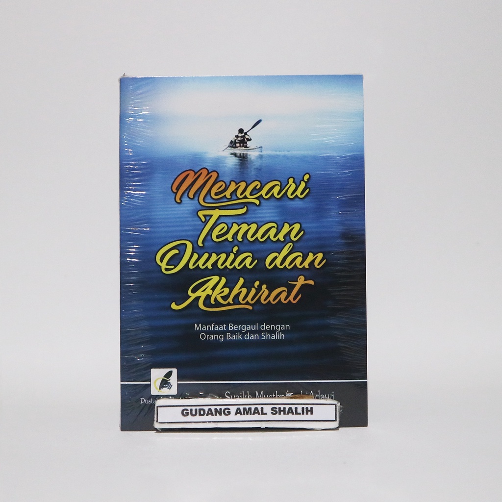 Jual Mencari Teman Dunia dan Akhirat - Pustaka Tazkia ORI | Shopee ...