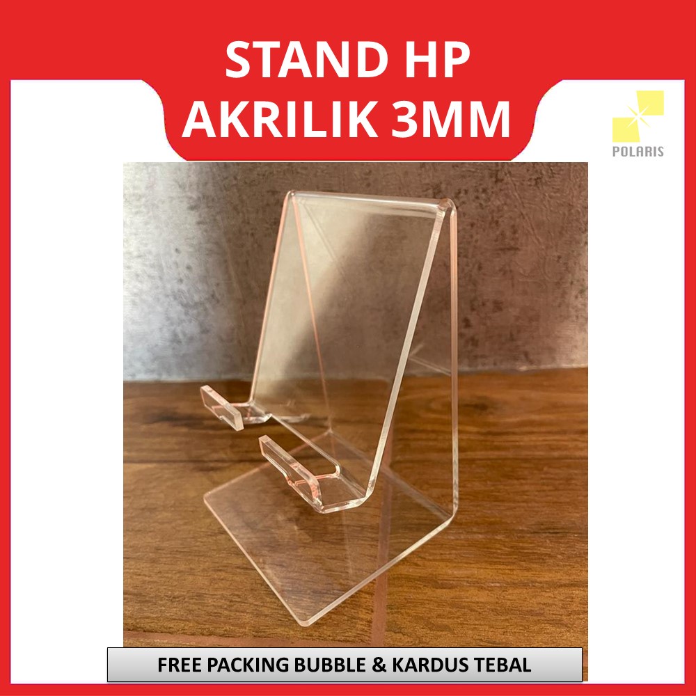 Jual STAND HP AKRILIK TEBAL STANDING STAND HANDPHONE - ACRYLIC PHONE ...