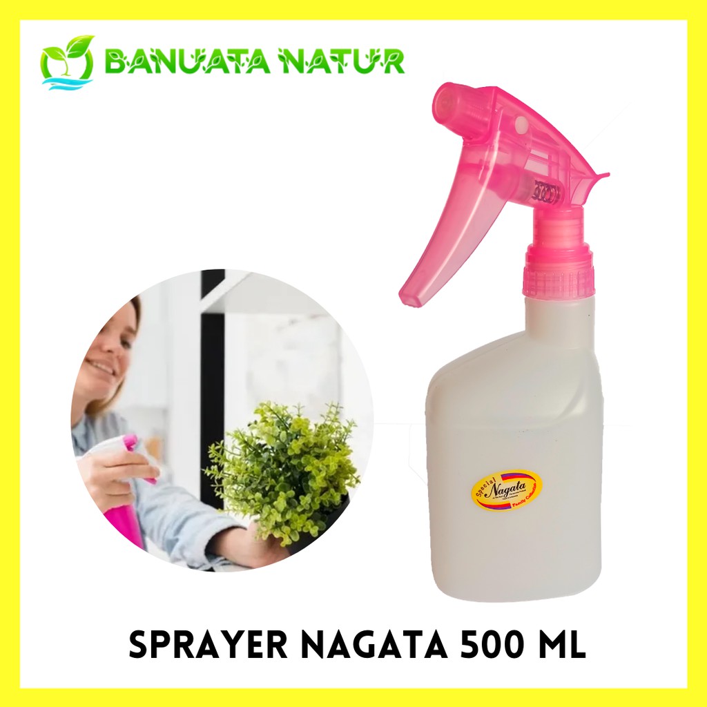 Jual Sprayer Nagata Ukuran 500 ML Berkualitas Banuata | Shopee Indonesia