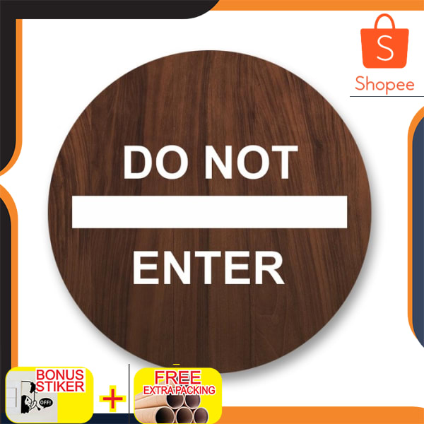 Jual do not enter sign - indoor signage - motif tekstur kayu Keren ...