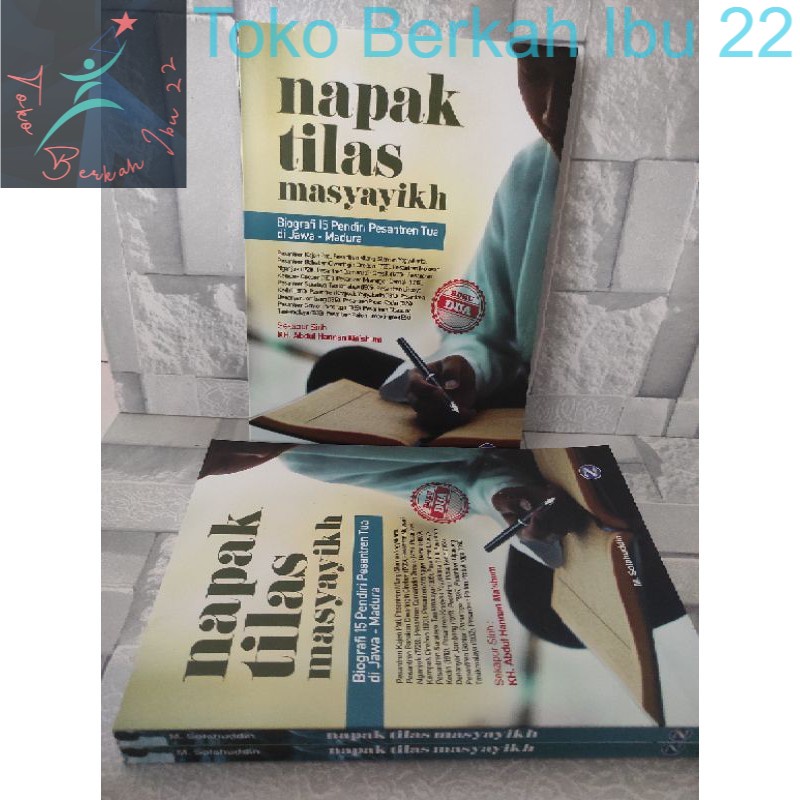 Jual Napak Tilas Biografi 55 Pendiri Pesantren Tua di Jawa - Madura ...