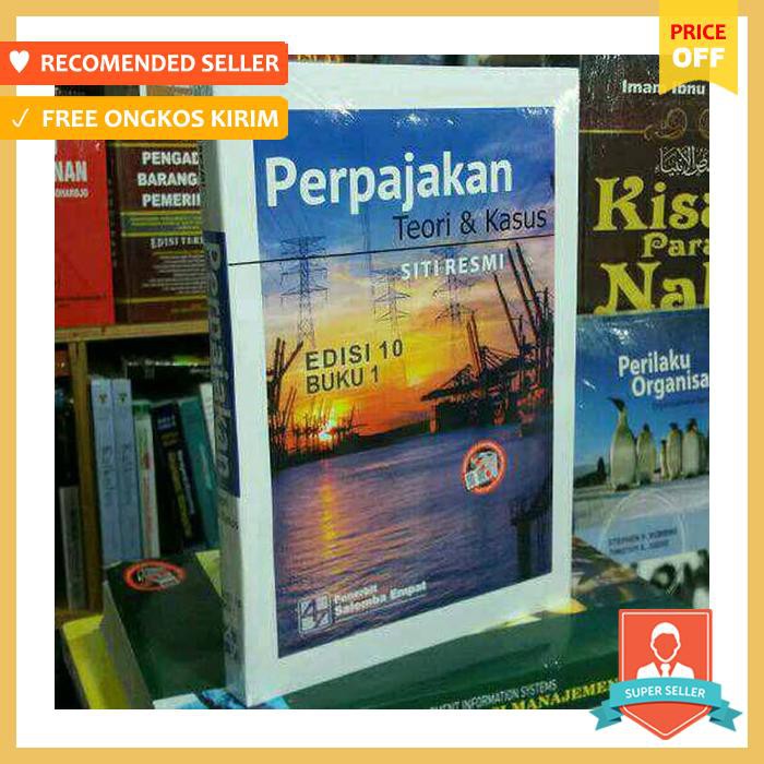 Jual BUKU PERPAJAKAN TEORI DAN KASUS EDISI 10 BUKU 1 SITI RESMI | Shopee Indonesia