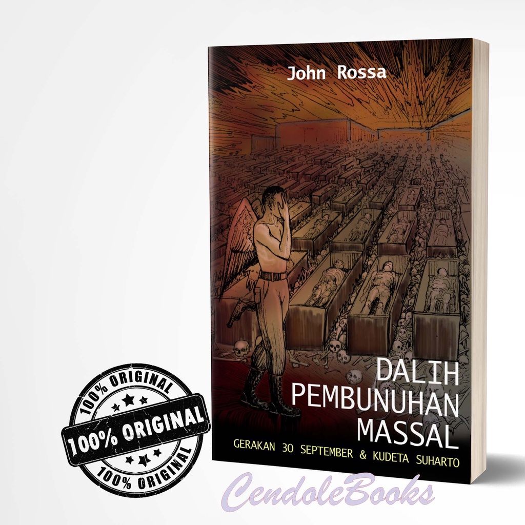 Jual Buku Dalih Pembunuhan Massal : G30S dan Kudeta Suharto - John ...