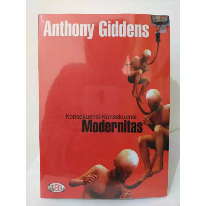 Jual KONSEKUENSI KONSEKUENSI MODERNITAS - ANTHONY GIDDENS | Shopee ...