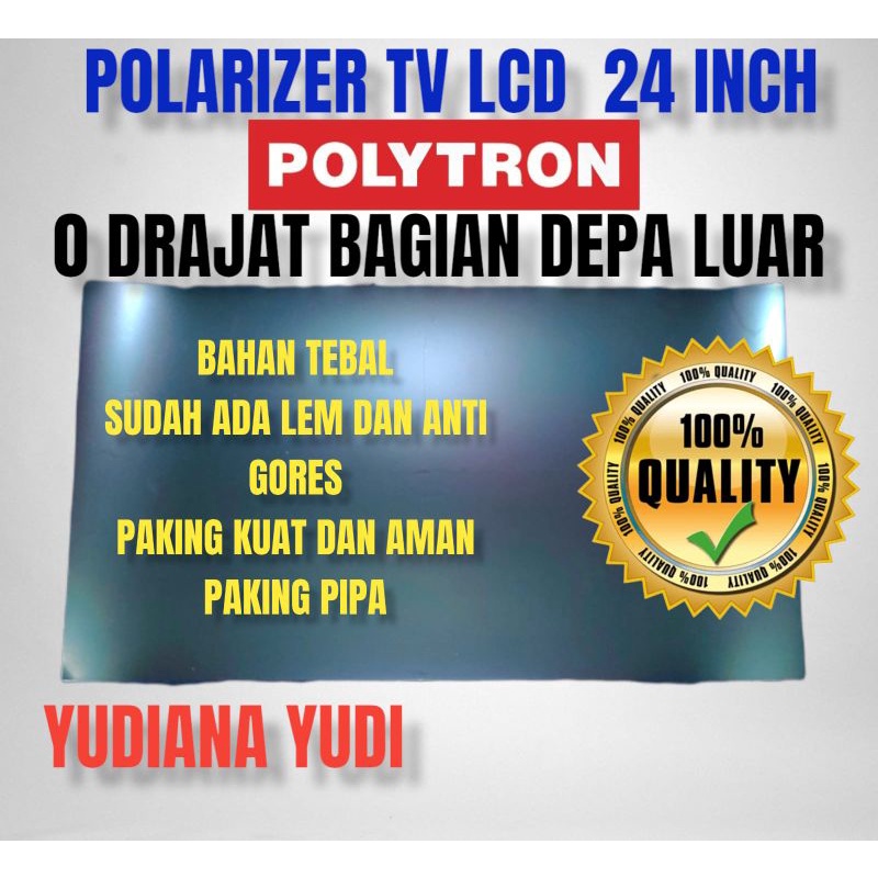 Jual POLARIZER POLARIS TV LCD POLYTRON 24 INCH 0 DERAJAT BAGIAN LUAR ...