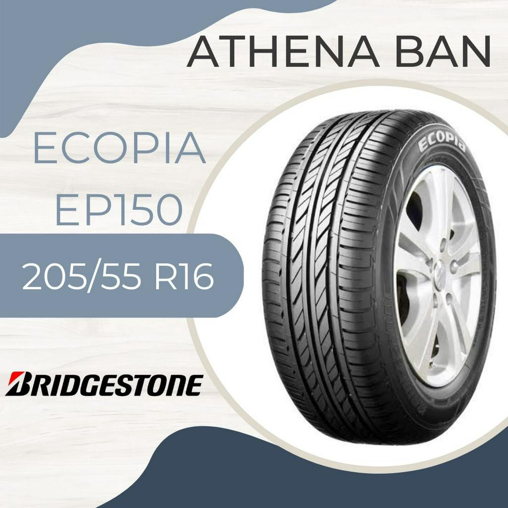 Jual Bridgestone 205/55 R16 Ecopia EP150 ban xpander mazda3 mazda5 ...