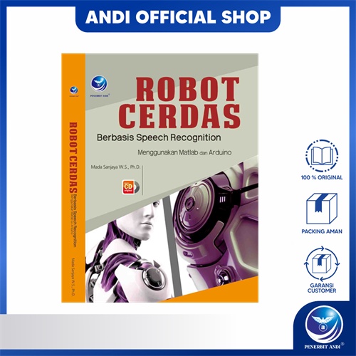 Jual Penerbit Andi Robot Cerdas Berbasis Speech Recognititon Menggunakan Matlab Dan Arduino 