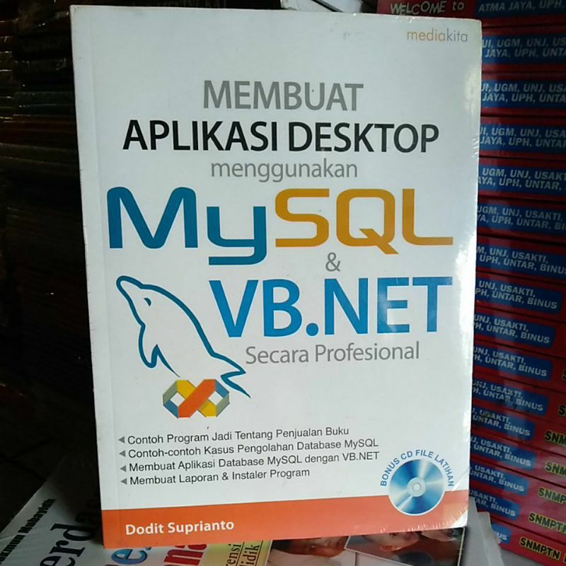 Jual Buku Membuat Aplikasi Desktop menggunakan my SQL dan VB.Net ... Jual Buku Membuat Aplikasi Desktop menggunakan my SQL dan VB.Net ...