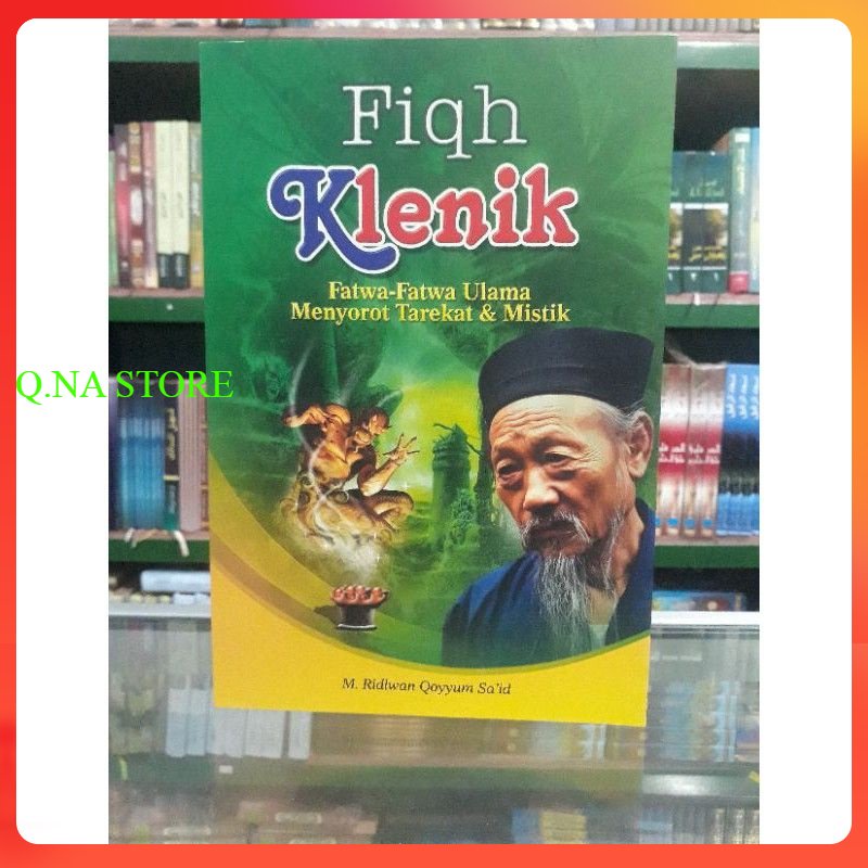Jual FIQH KLENIK - FIQIH KLENIK - FATWA FATWA ULAMA MENYOROT TAREKAT ...