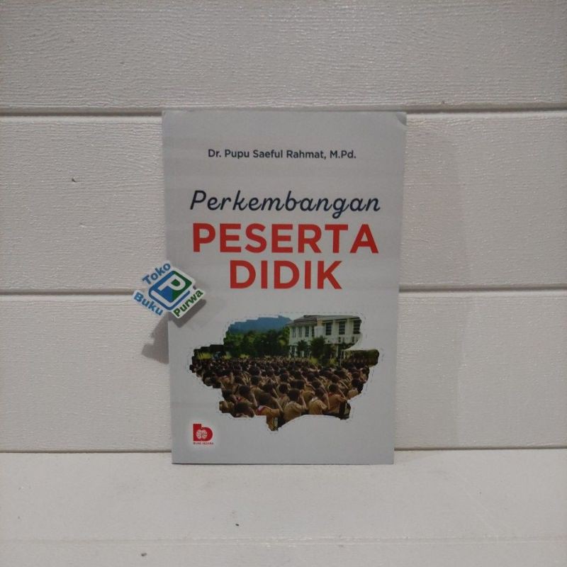 Jual BUKU PERKEMBANGAN PESERTA DIDIK - Pupu Saeful Rahmat | Shopee ...