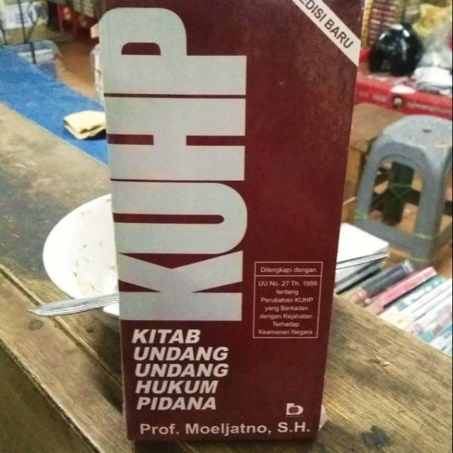 Jual Buku Kitab Undang Undang Hukum Pidana (KUHP)Moeljatno | Shopee Indonesia