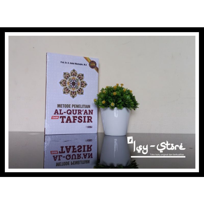 Jual Metode Penelitian Al-Qur'an dan Tafsir karya Prof. Abdul Mustaqim | Shopee Indonesia