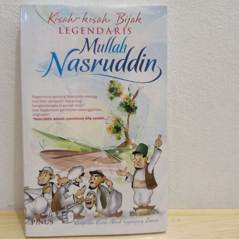Jual Original - Kisah Kisah Bijak Legendaris Mullah Nasruddin | Shopee Indonesia