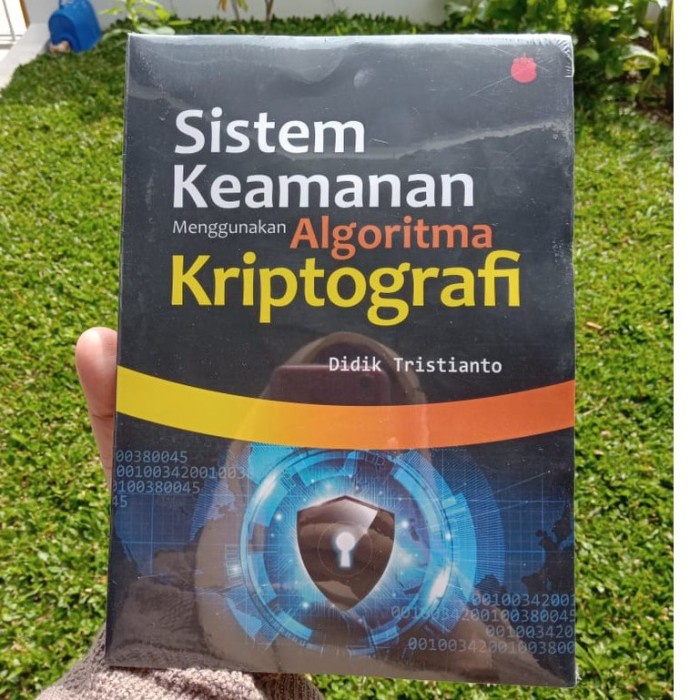 Jual Buku Sistem Keamanan Menggunakan Algoritma Kriptografi | Shopee ... Jual Buku Sistem Keamanan Menggunakan Algoritma Kriptografi | Shopee ...