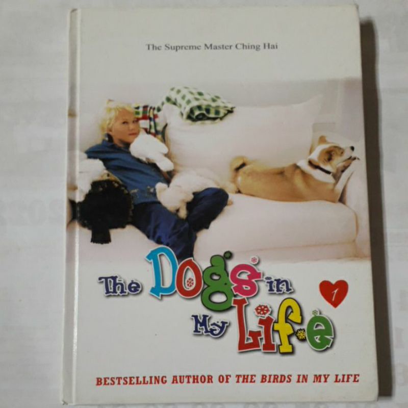 Jual BUKU THE DOGS IN MY LIFE by The Supreme Master Ching Hai (Original ...