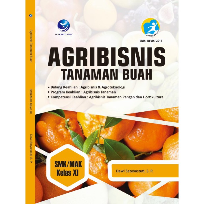 Jual Buku Agribisnis Tanaman Buah - Agroteknologi - Tanaman Pangan dan Hortikultura SMK/MAK ...