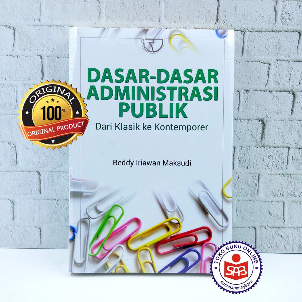 Jual Dasar Dasar Administrasi Publik - Beddy Iriawan Maksudi | Shopee ...