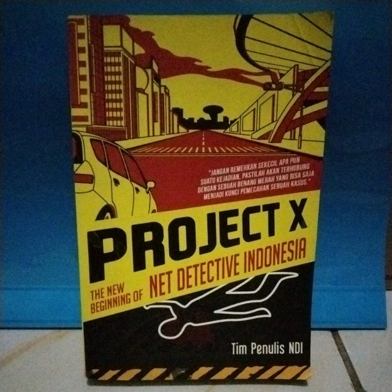 Jual PROJECT X YHE NEW BEGINNING OF NET DETECTIVE INDONESIA (Tim ...