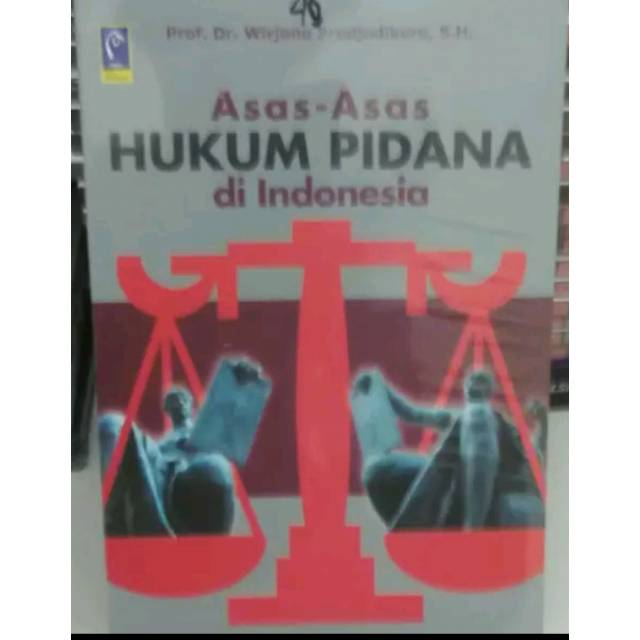 Jual ASAS ASAS HUKUM PIDANA DI INDONESIA - WIRJONO | Shopee Indonesia