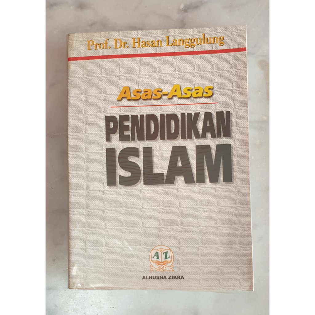 Jual Buku Asas-Asas Pendidikan Islam (Pre-Owned) | Shopee Indonesia Jual Buku Asas-Asas Pendidikan Islam (Pre-Owned) | Shopee Indonesia