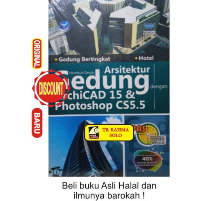 Jual Membuat Desain Arsitektur Gedung dengan ArchiCAD 15 & Photoshop ...