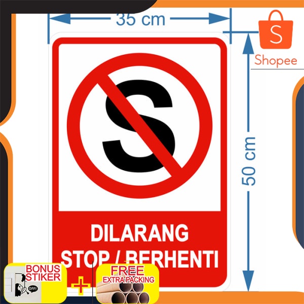Jual Terlaris Rambu - rambu Lalu Lintas Dilarang Stop / Berhenti Elegan ...