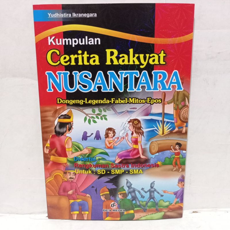 Jual Buku Kumpulan Cerita Rakyat Nusantara - Dongeng-Legenda-Fabel ...