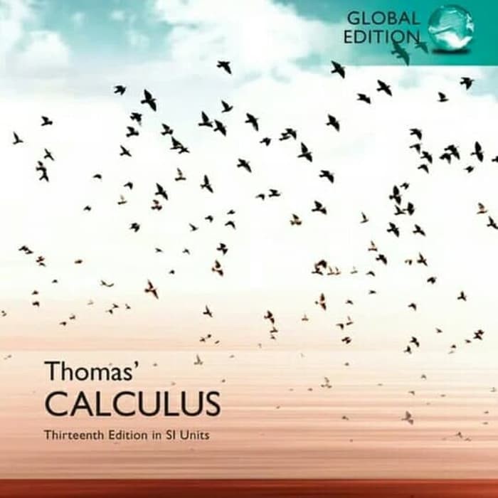 Jual Buku Thomas calculus 13th thirteenth edition in si units | Shopee ...