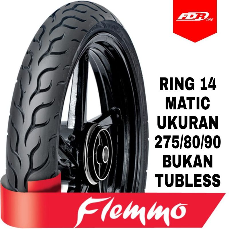 Jual BAN FDR FLEMO MOTOR MATIK RING 14 UKURAN 275/80/90 BUKAN TUBLES ...