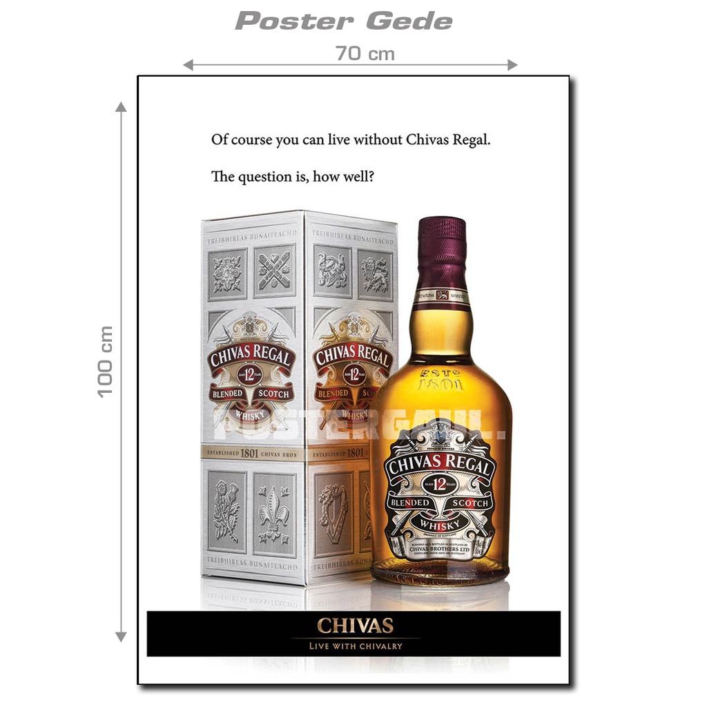 Jual JUAL POSTER -- BUKAN JUALAN MIRAS -- Poster Gede CHIVAS REGAL #01B ...