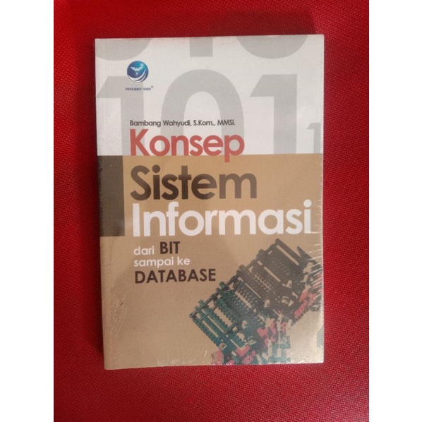 Jual Buku konsep sistem informasi dari bit sampai ke database | Shopee ...