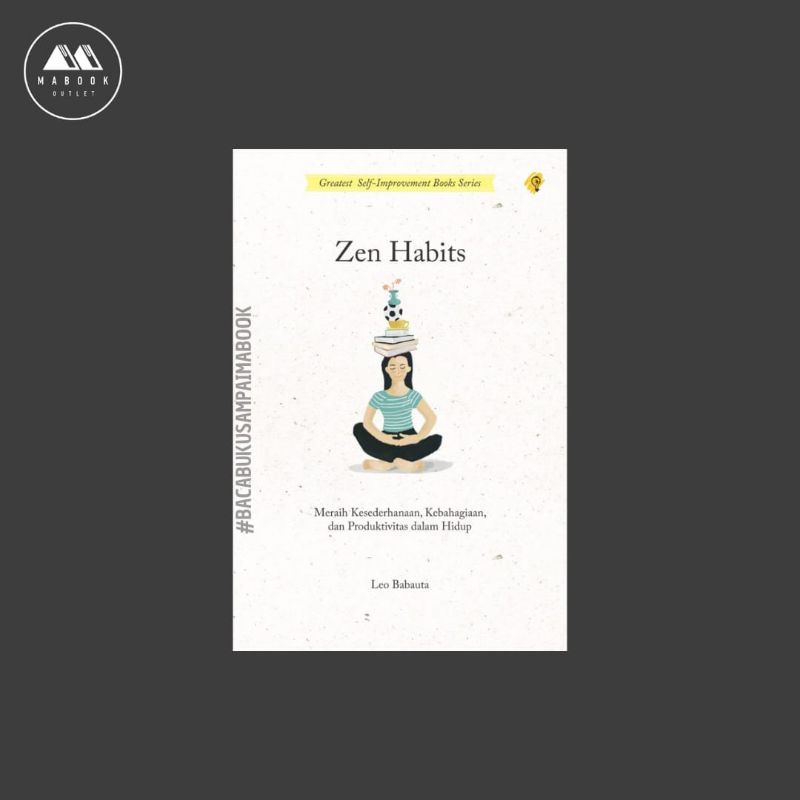 Jual [ORI] ZEN HABITS – Meraih Kesederhanaan, Kebahagiaan, dan ...