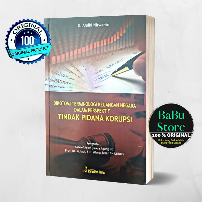 Jual Buku DIKOTOMI TERMINOLOGI KEUANGAN NEGARA DALAM PERSPEKTIF TINDAK PIDANA KORUPSI - D Andhi ...