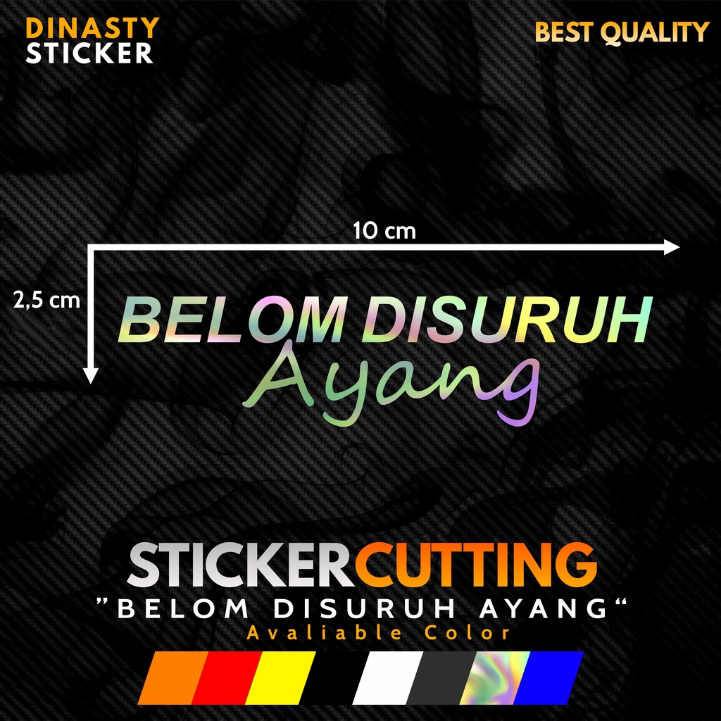 Jual STICKER STIKER CUTTING VIRAL BELOM DISURUH AYANG | Shopee Indonesia