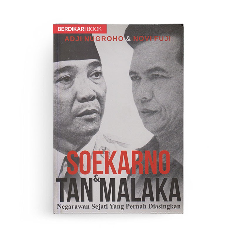 Jual Berdikari - Soekarno Dan Tan Malaka Negarawan Sejati yang Pernah ...