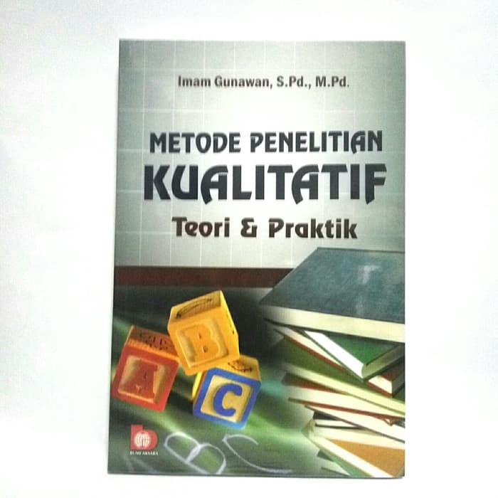 Jual BUKU METODE PENELITIAN KUALITATIF : TEORI DAN PRAKTIK ' BA ' | Shopee Indonesia