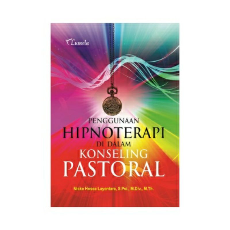 Jual Penggunaan Hipnoterapi di dalam Konseling Pastoral - Buku Asli ...