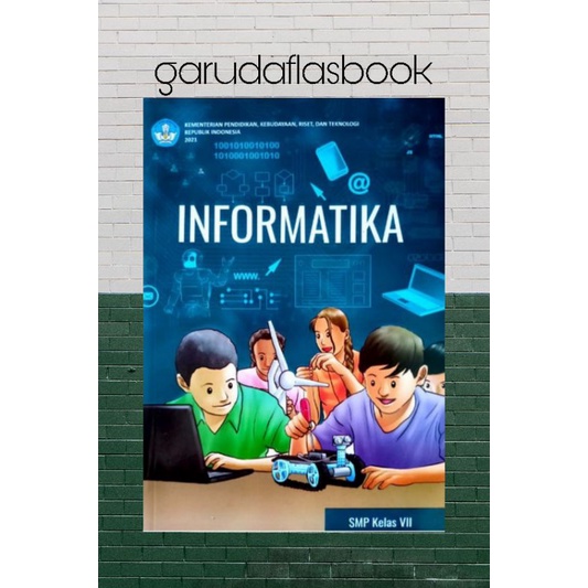 Jual Buku Terlaris Siswa Informatika SMP/MTS Kelas 7 Kurikulum Penggerak Merdeka | Shopee Indonesia
