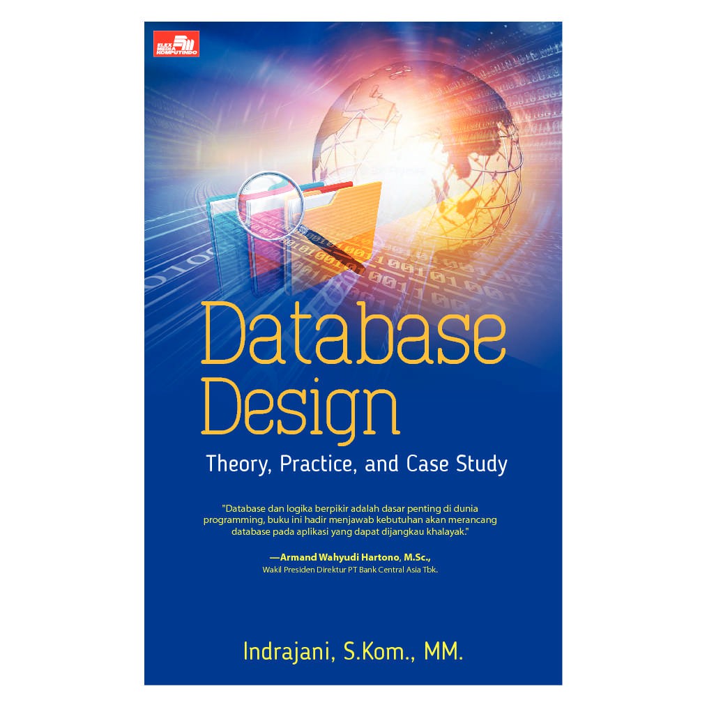 Jual Database Design Theory, Practice, and Case Study | Shopee Indonesia