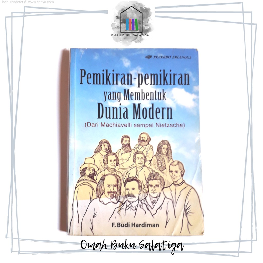 Jual PEMIKIRAN-PEMIKIRAN YANG MEMBENTUK DUNIA MODERN (DARI MACHIAVELLI ...