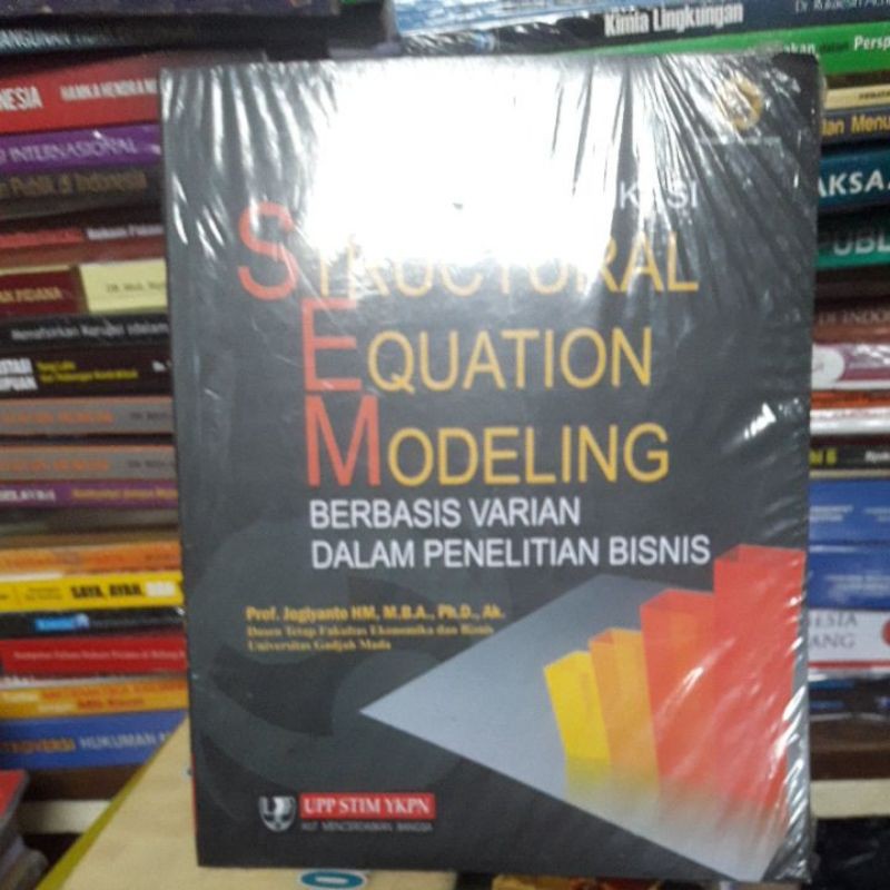 Jual Konsep dan Aplikasi structural equation modeling berbasis varian dalAm penelitian bisnis ...