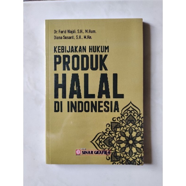 Jual Buku Kebijakan Hukum Produk Halal di Indonesia - Farid | Buku ... Jual Buku Kebijakan Hukum Produk Halal di Indonesia - Farid | Buku ...